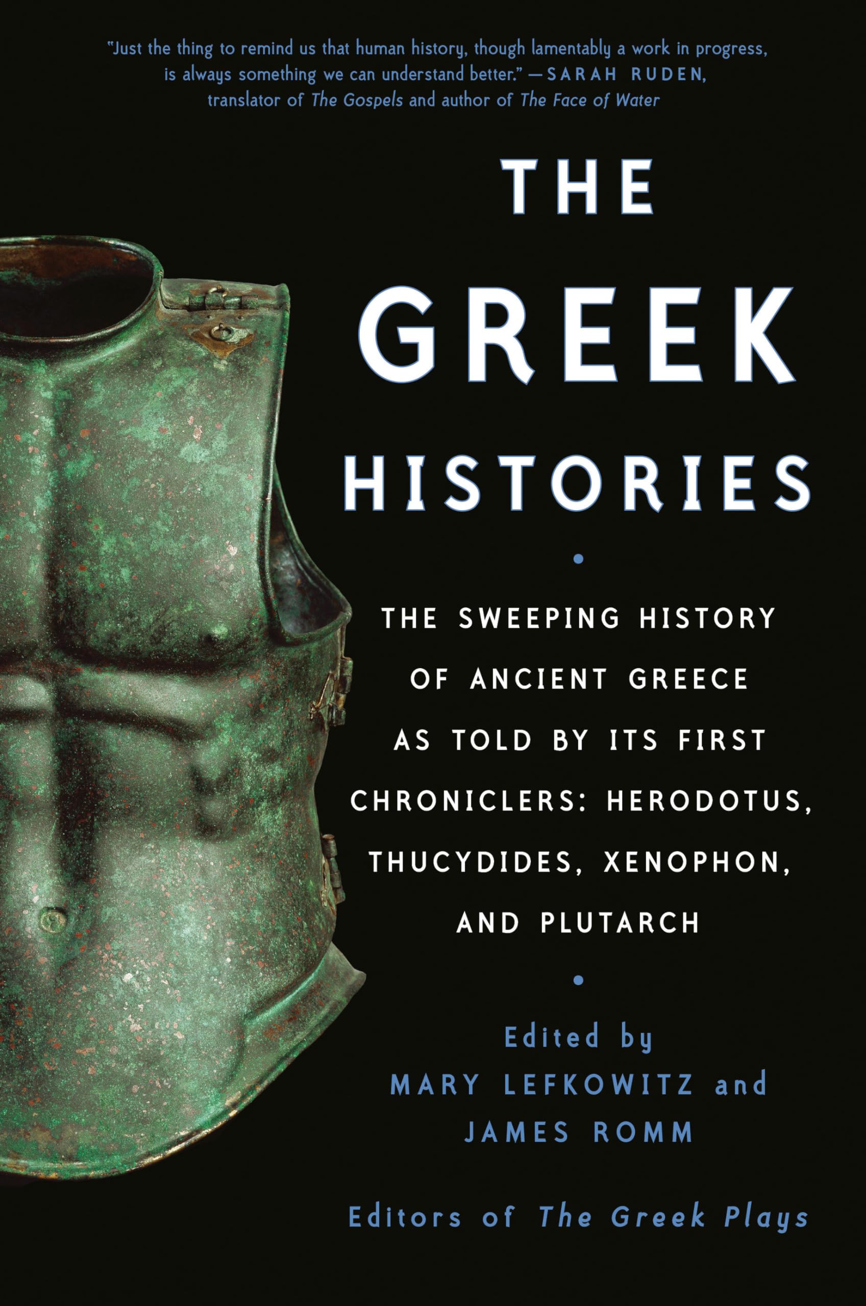 The Greek Histories: The Sweeping History of Ancient Greece as Told by ...