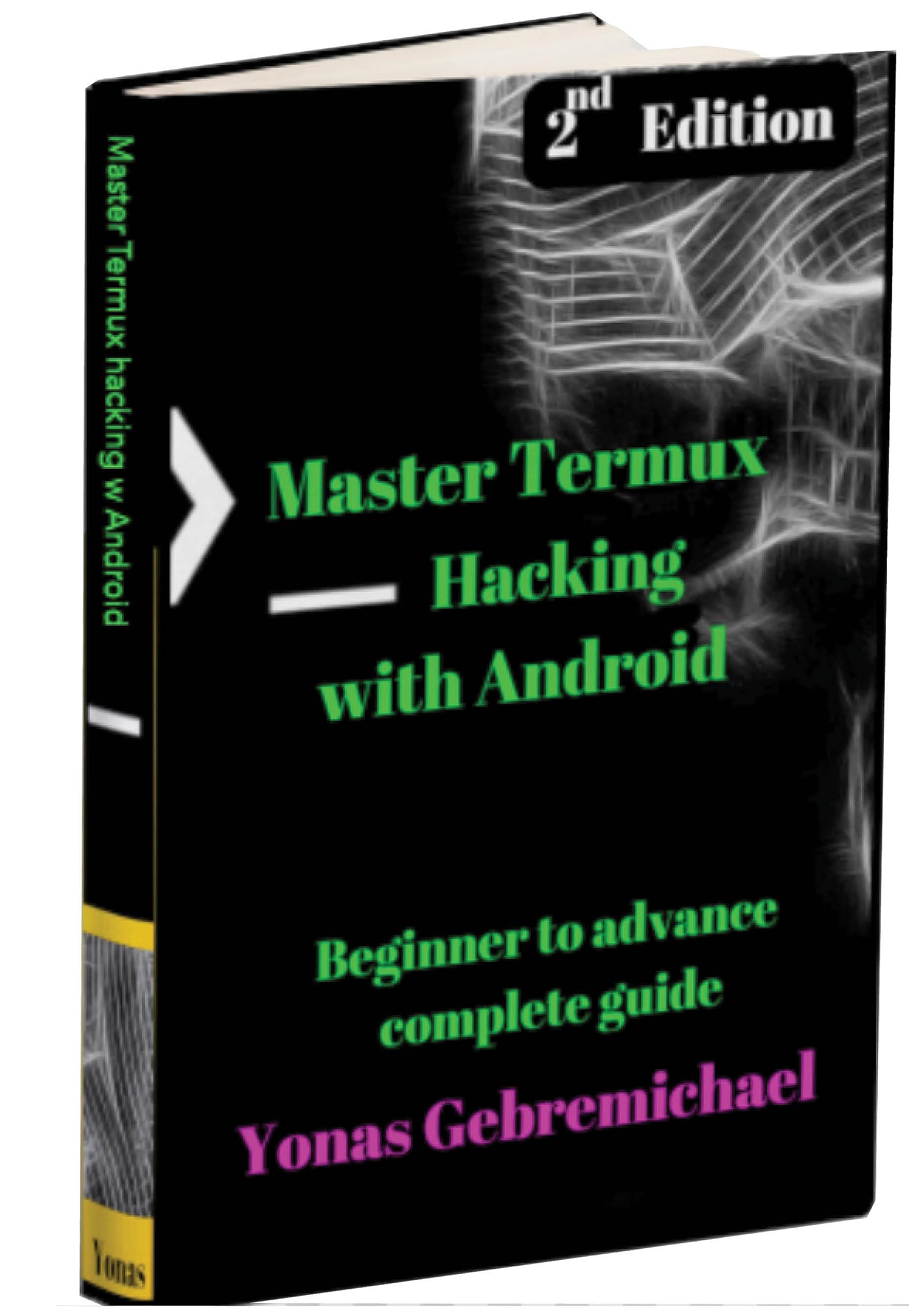 Master Termux Hacking With Android Beginner To Advance Complete Master Termux Hacking With Android Beginner To Advance Complete
