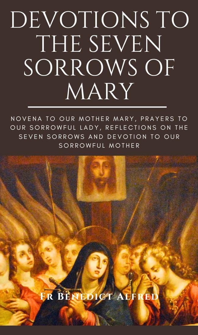 Devotions To The Seven Sorrows Of Mary: Novena to our Mother Mary ...
