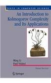 Introduction To Kolmogorov Complexity And Its Applications by Ming Li Paul M.B. Vitányi | Goodreads