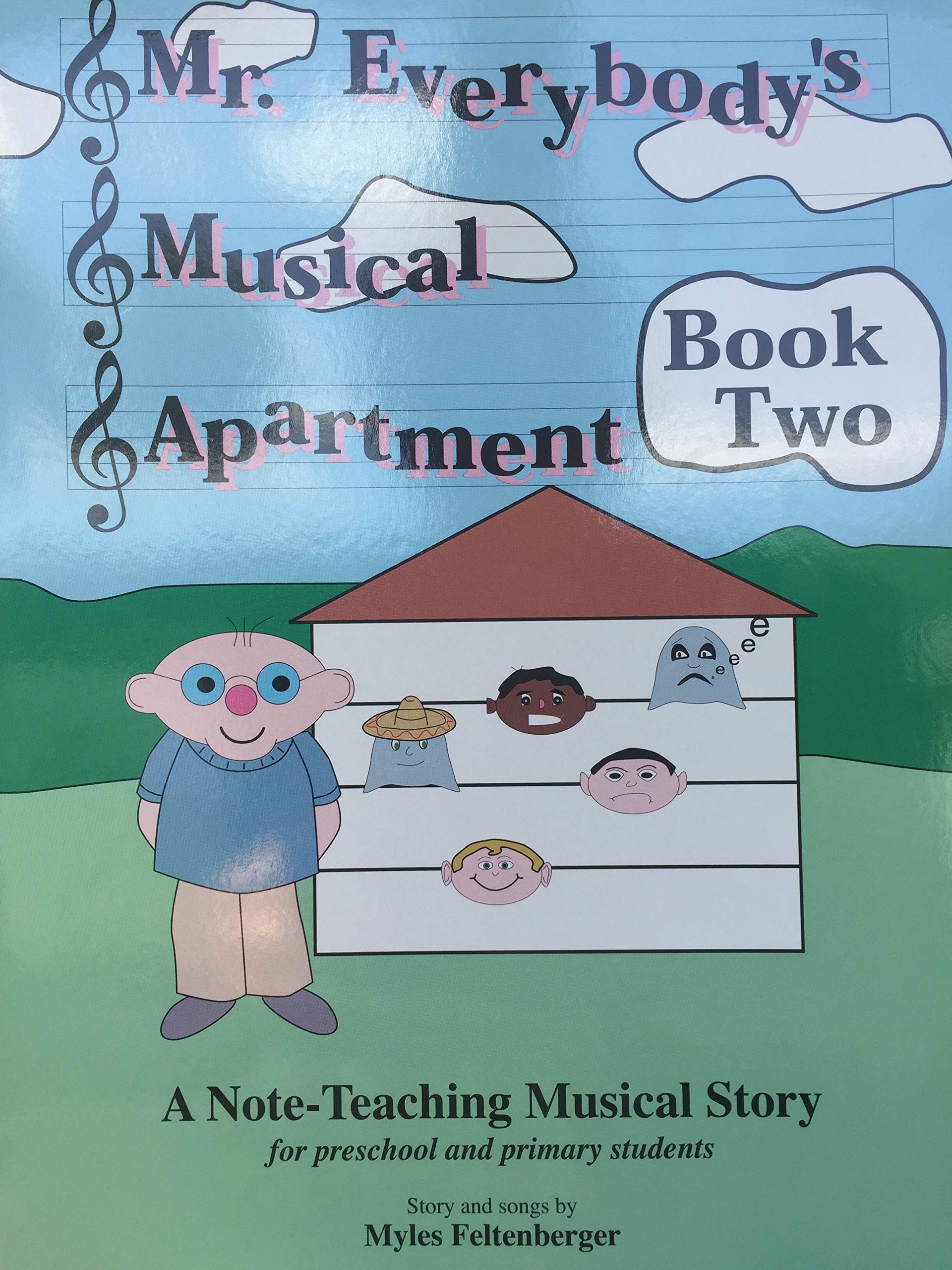 Mr. Everybody's Musical Apartment: Book 2 by Myles Feltenberger | Goodreads