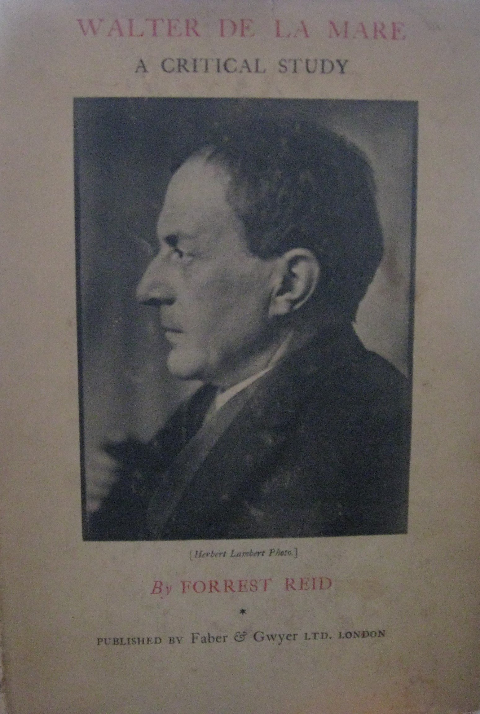 Walter De LA Mare: A Critical Study by Forrest Reid | Goodreads