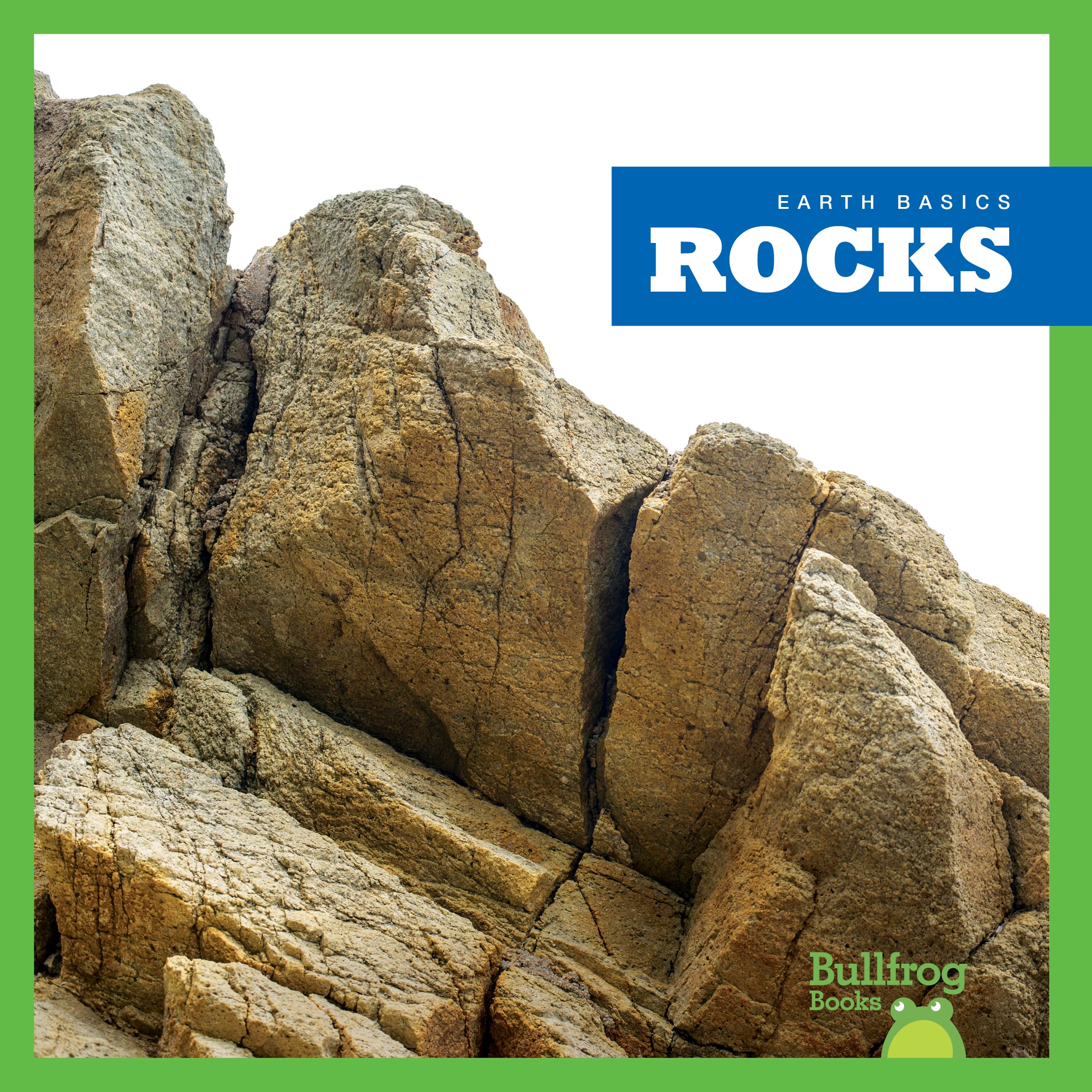Rocks (Bullfrog Books: Earth Basics) by Rebecca Pettiford | Goodreads