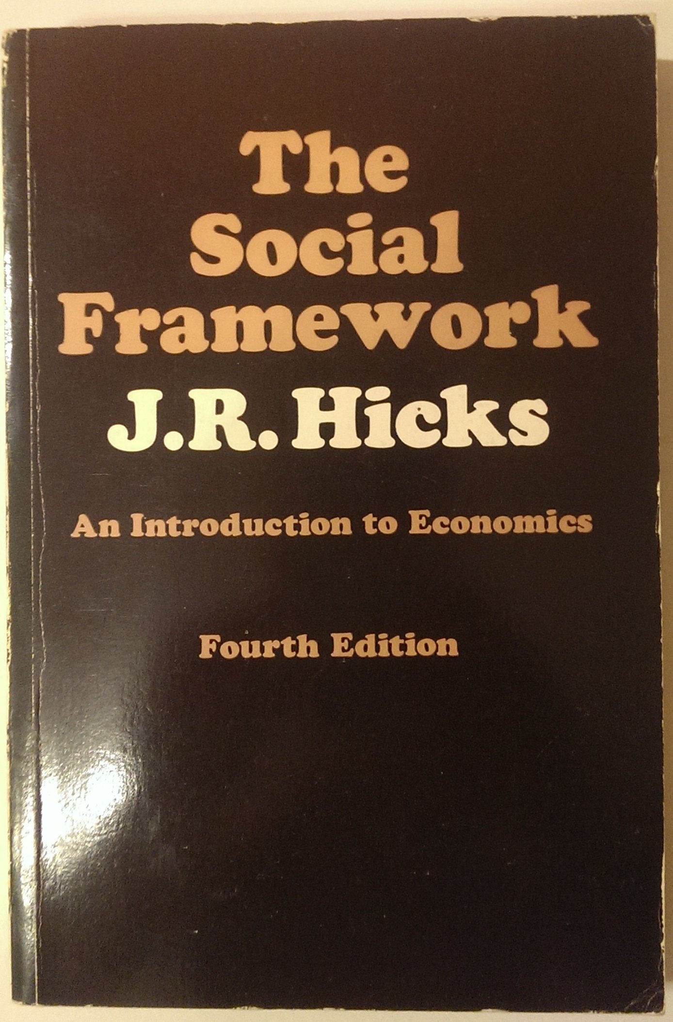 The Social Framework by John R. Hicks | Goodreads