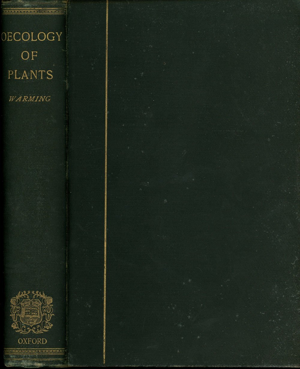Oecology of plants;: An introduction to the study of plant-communities ...