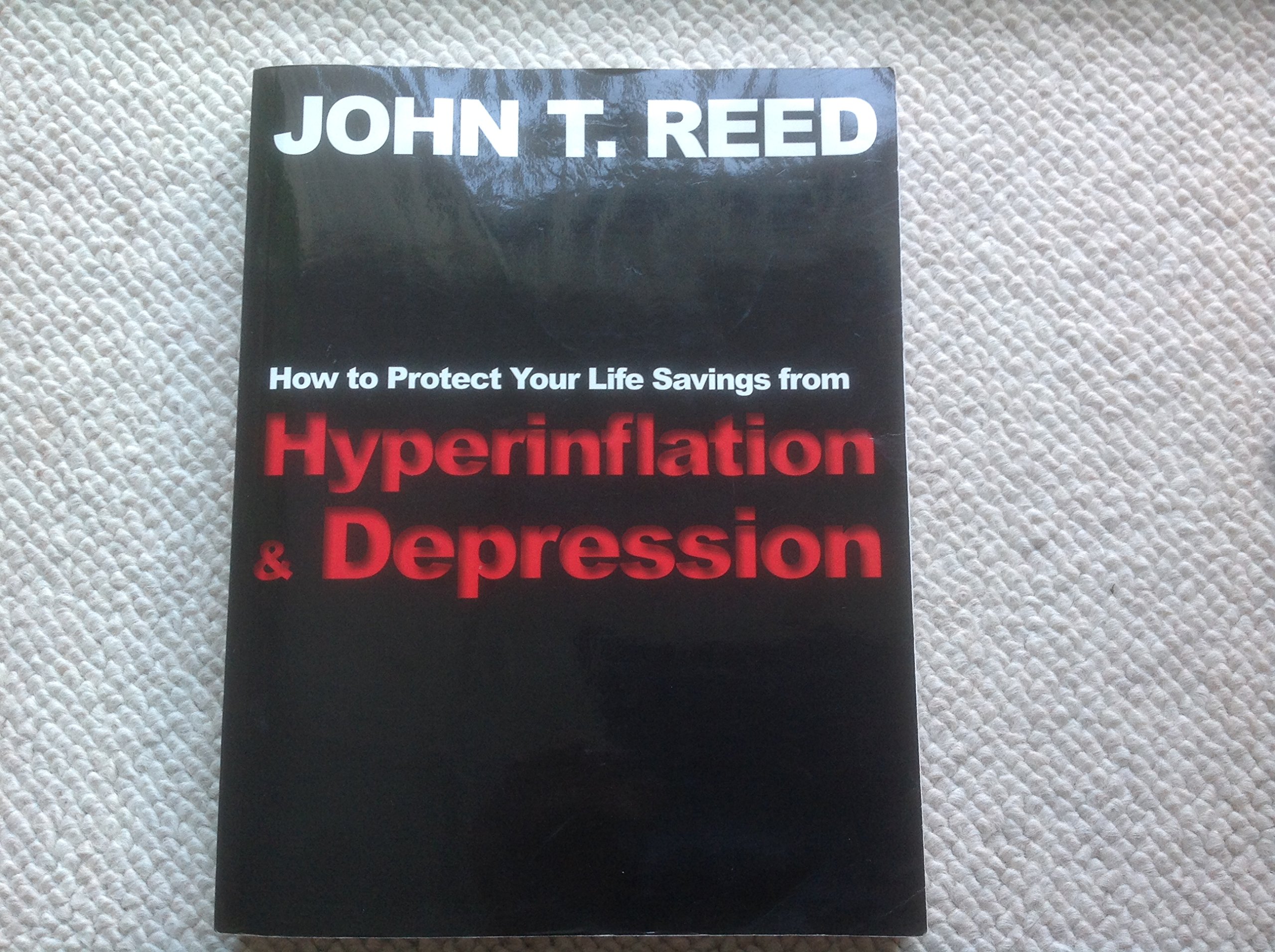 How to Protect Your Life Savings from Hyperinflation and Depression by ...
