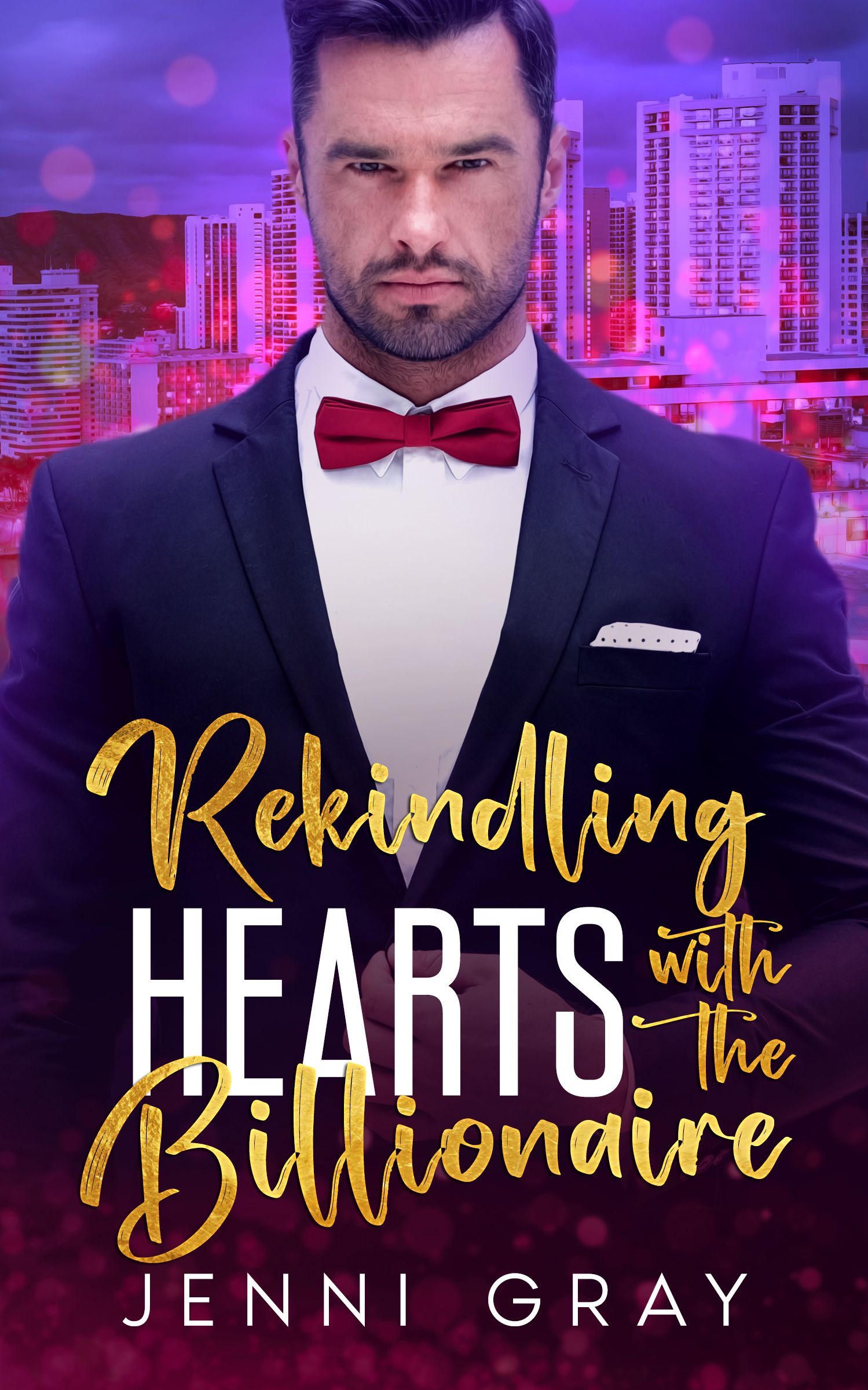 Rekindling Hearts with the Billionaire by Jenni Gray | Goodreads