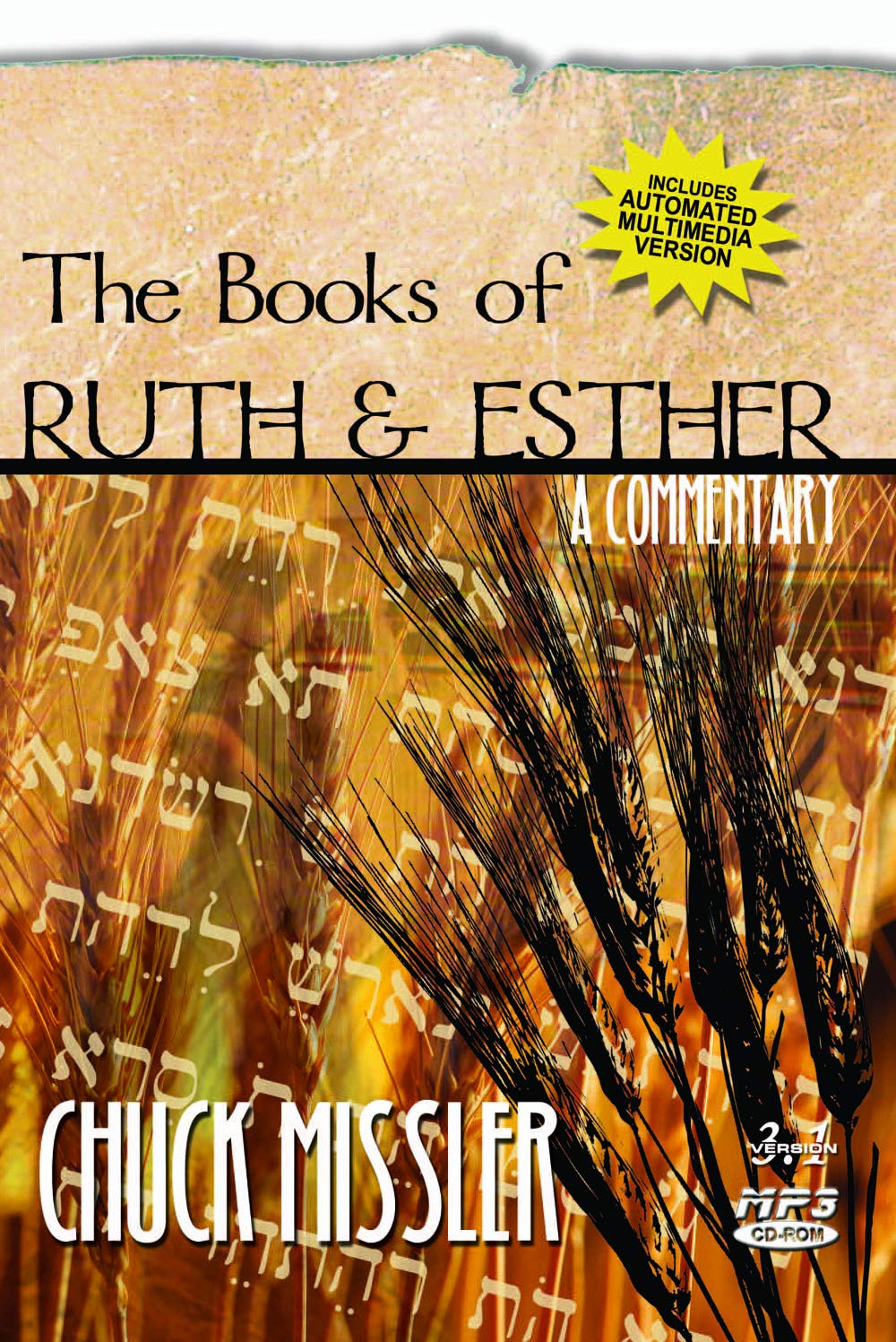 The Books of Ruth & Esther: A Commentary by Chuck Missler | Goodreads