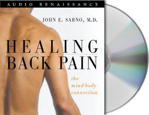 Healing Back Pain: The Mind-Body Connection by Dr. John E. Sarno by ...