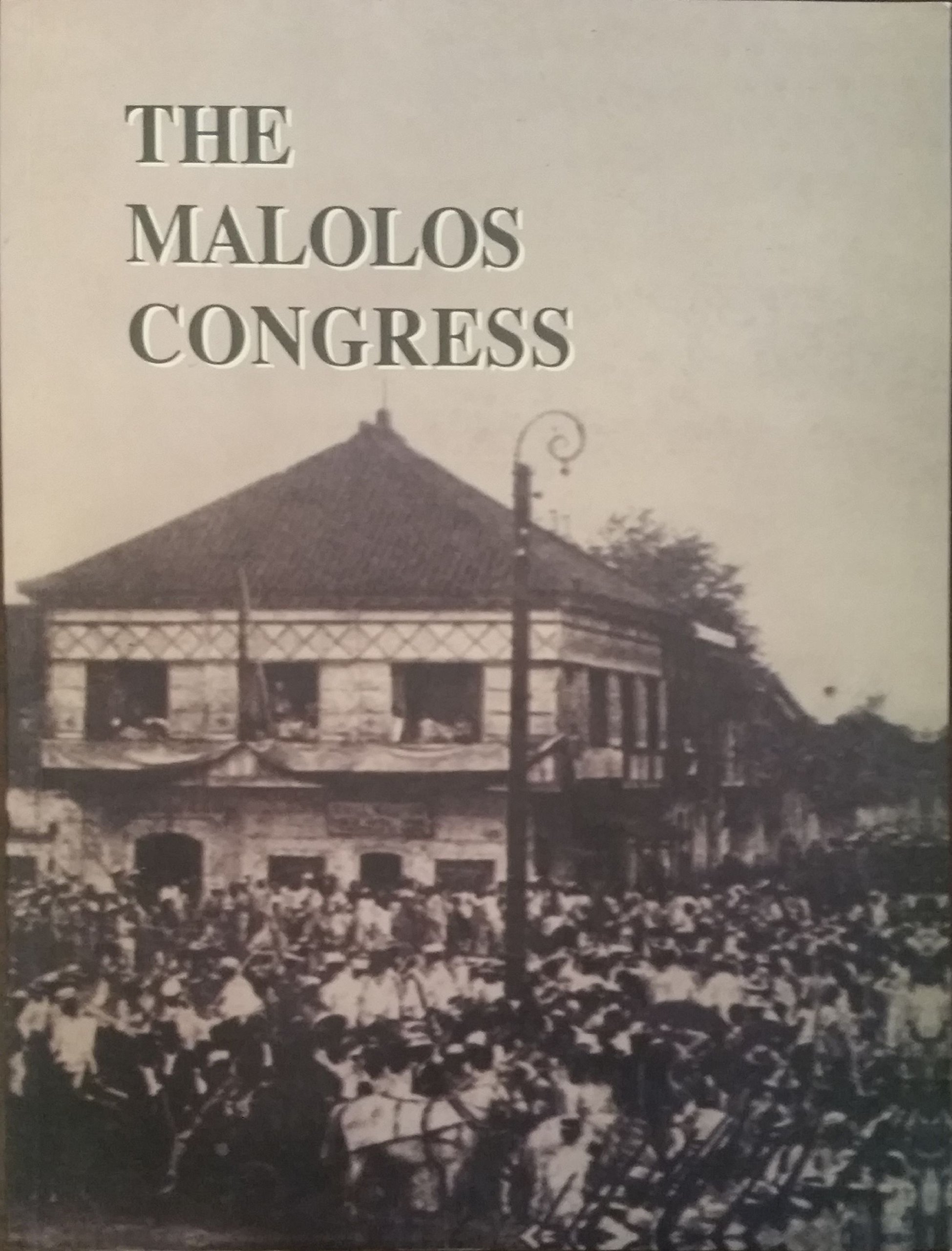 The Malolos Congress by National Historical Institute | Goodreads