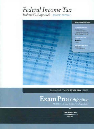Exam Pro on Federal Income Tax by Robert Popovich by Robert G. Popovich ...