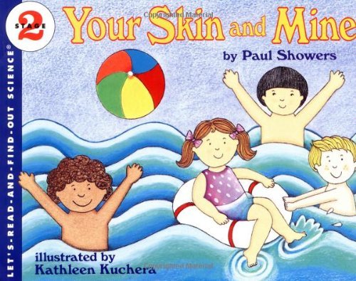 Your Skin and Mine: Revised Edition (Let's-Read-and-Find-Out Science 2 ...