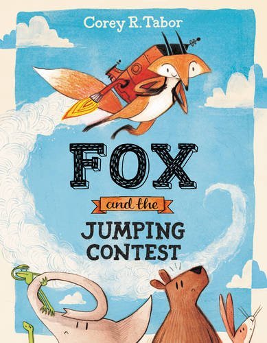 Fox and the Jumping Contest by Corey R. Tabor | Goodreads