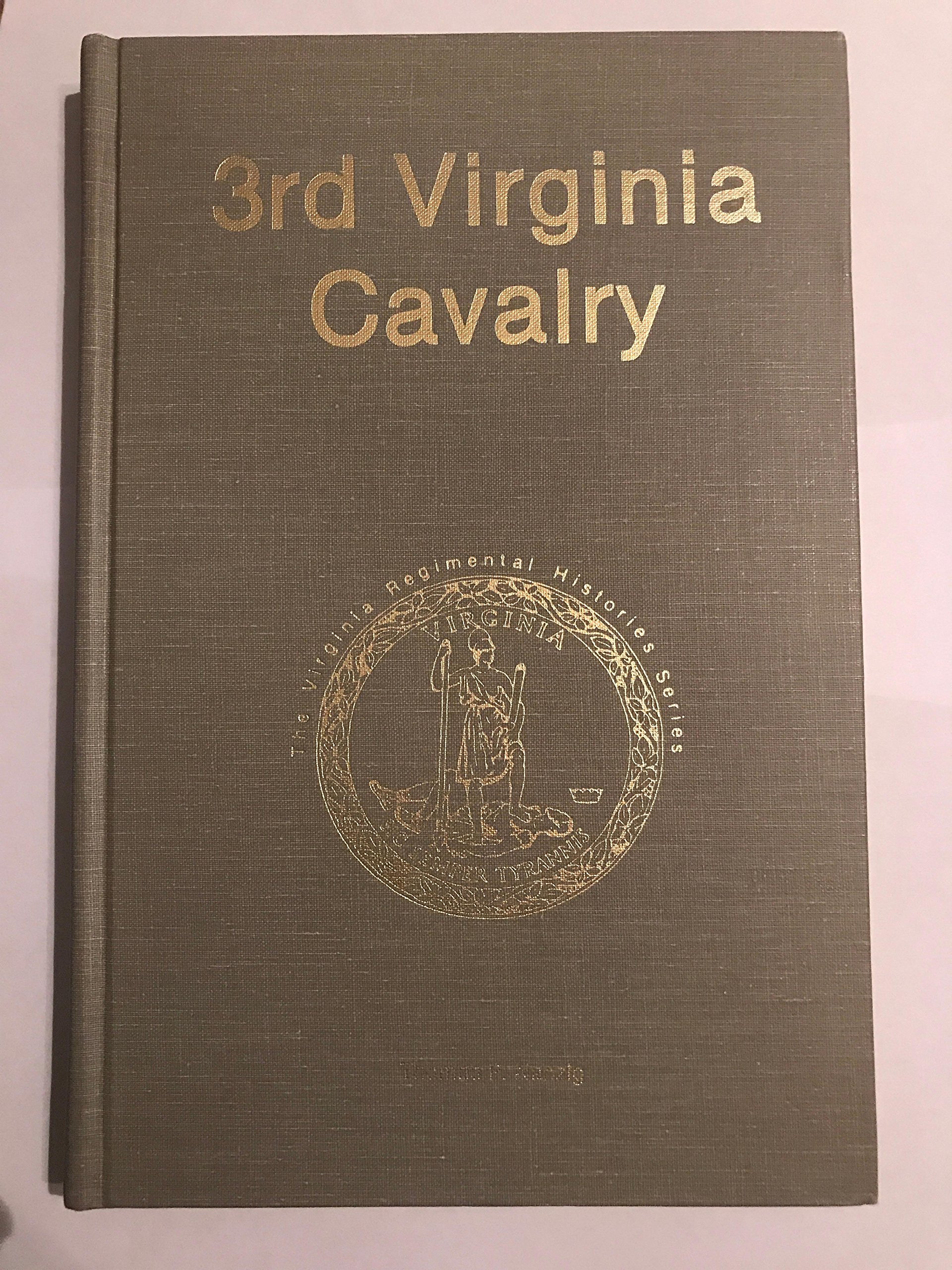 3rd Virginia Cavalry by Thomas P. Nanzig | Goodreads