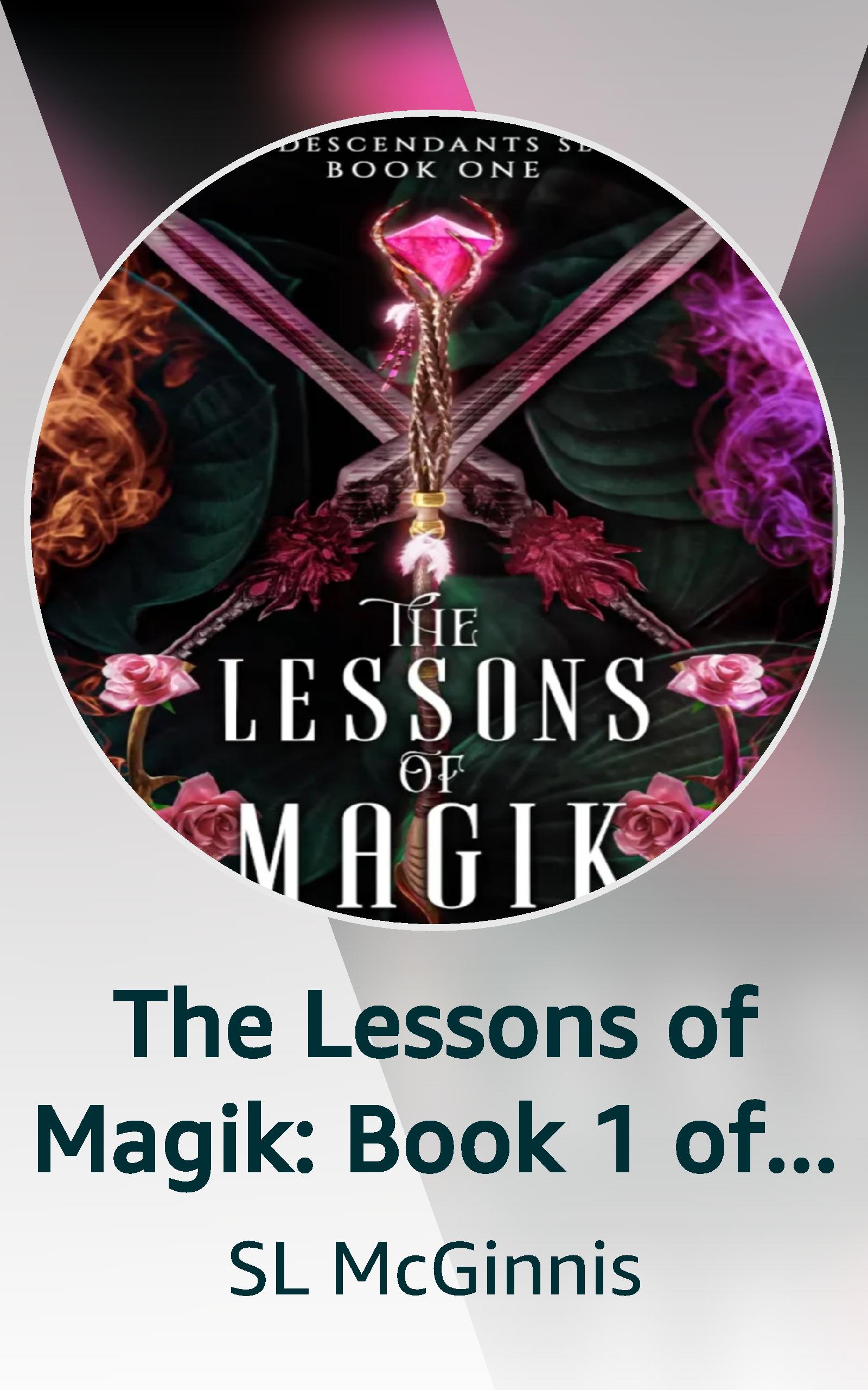 The Lessons of Magik by S L McGinnis | Goodreads
