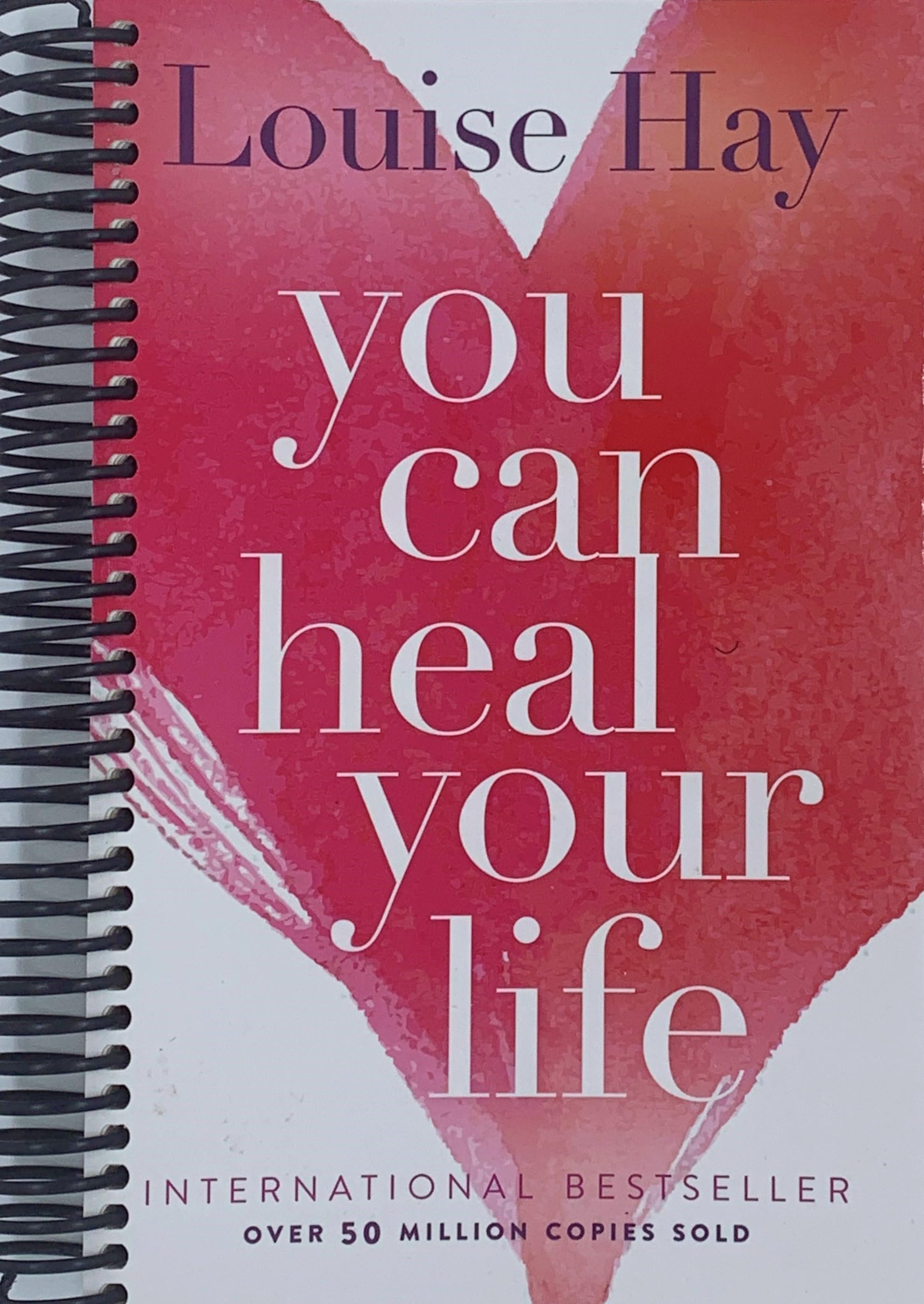 You Can Heal Your Life by Louise Hay | Goodreads