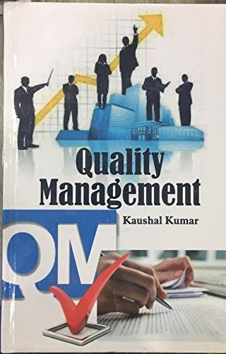 Quality Management by Kaushal Kumar | Goodreads