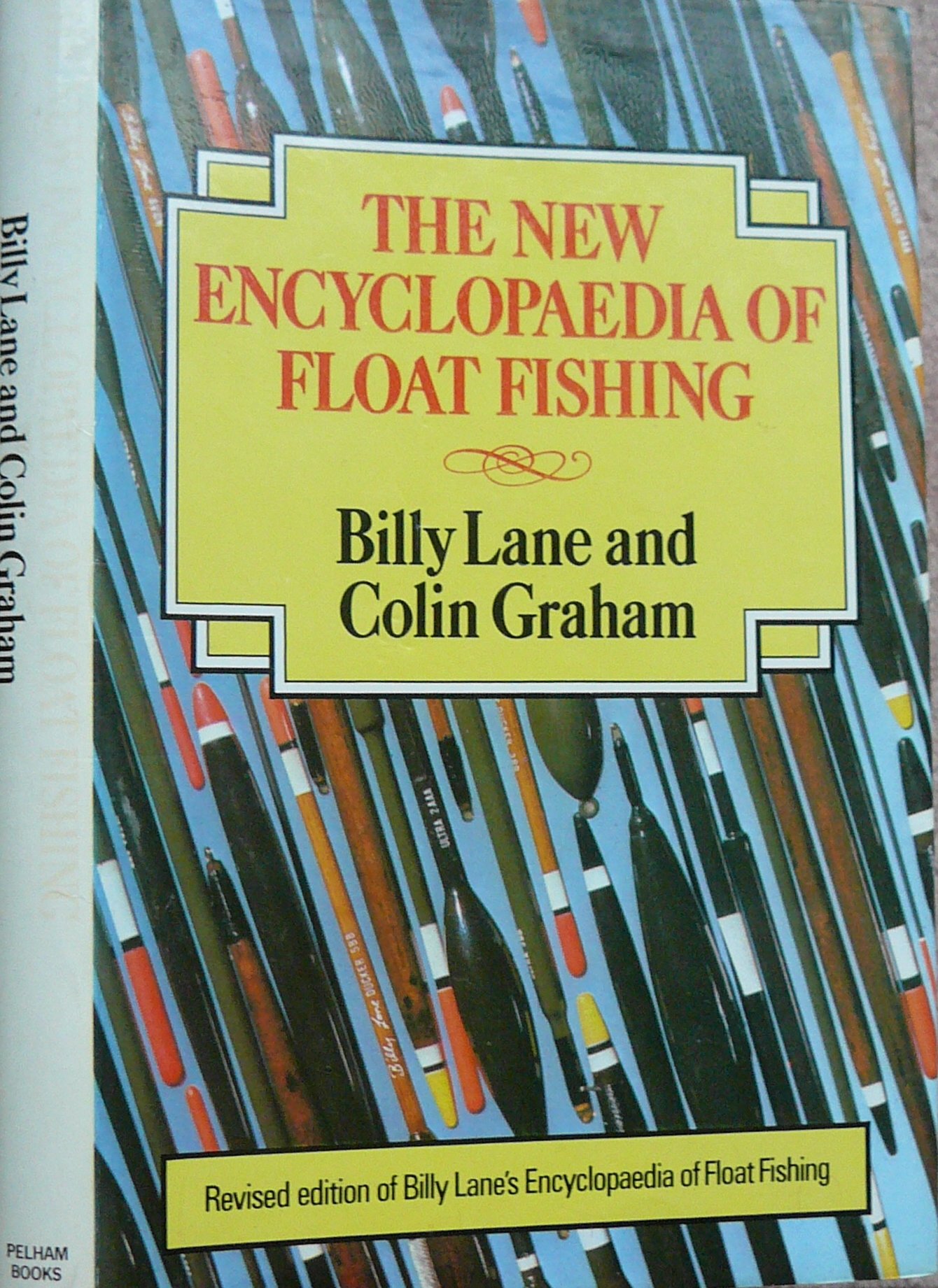 The New Encyclopaedia of Float Fishing by Billy Lane | Goodreads