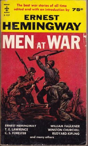 Men at War: The Best War Stories of All Time by Ernest Hemingway ...