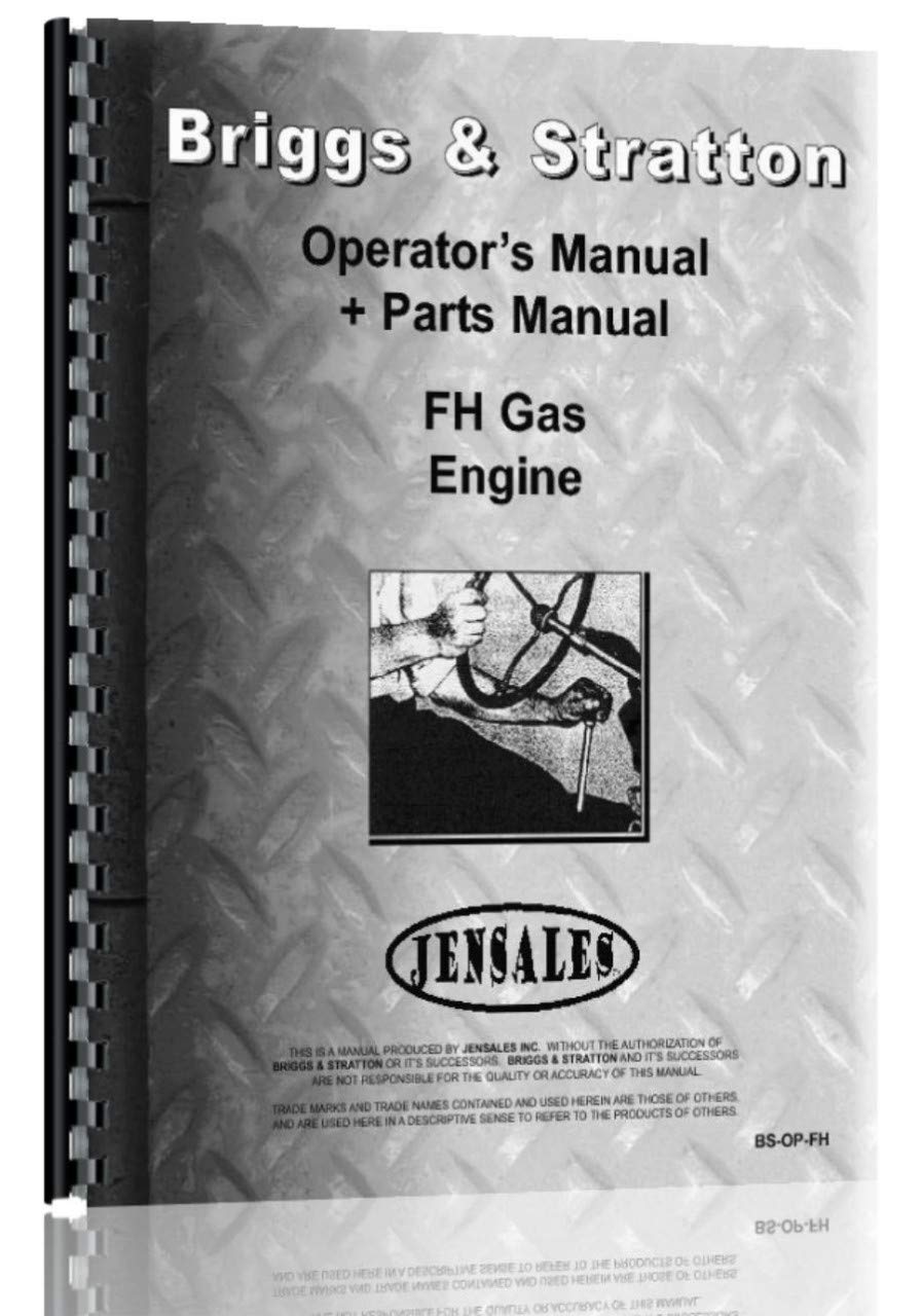 Briggs And Stratton FH Engine Operators & Parts Manual by Briggs and ...