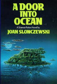 A Door Into Ocean (Science Fiction novel) by Joan Slonczewski | Goodreads