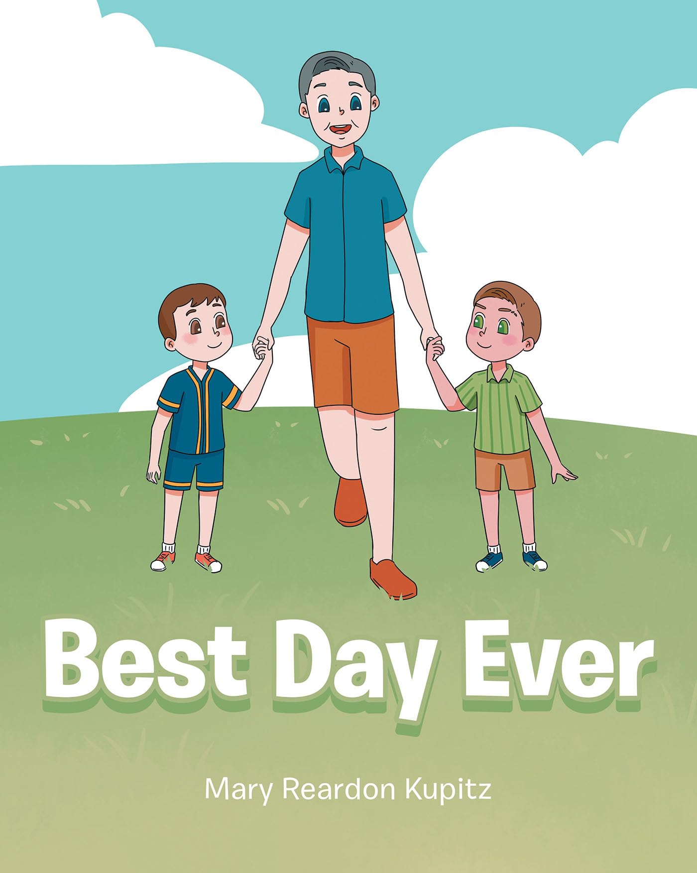 Best Day Ever by Mary Reardon Kupitz | Goodreads