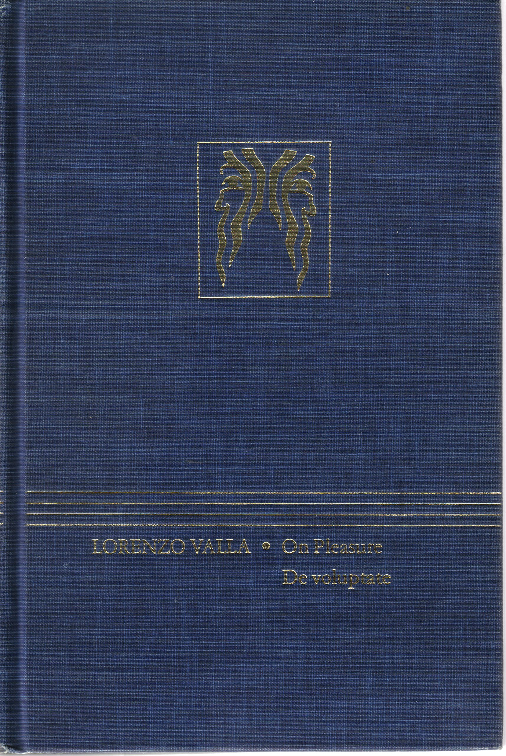 On Pleasure / De Voluptate (Janus Series 1) by Lorenzo Valla | Goodreads