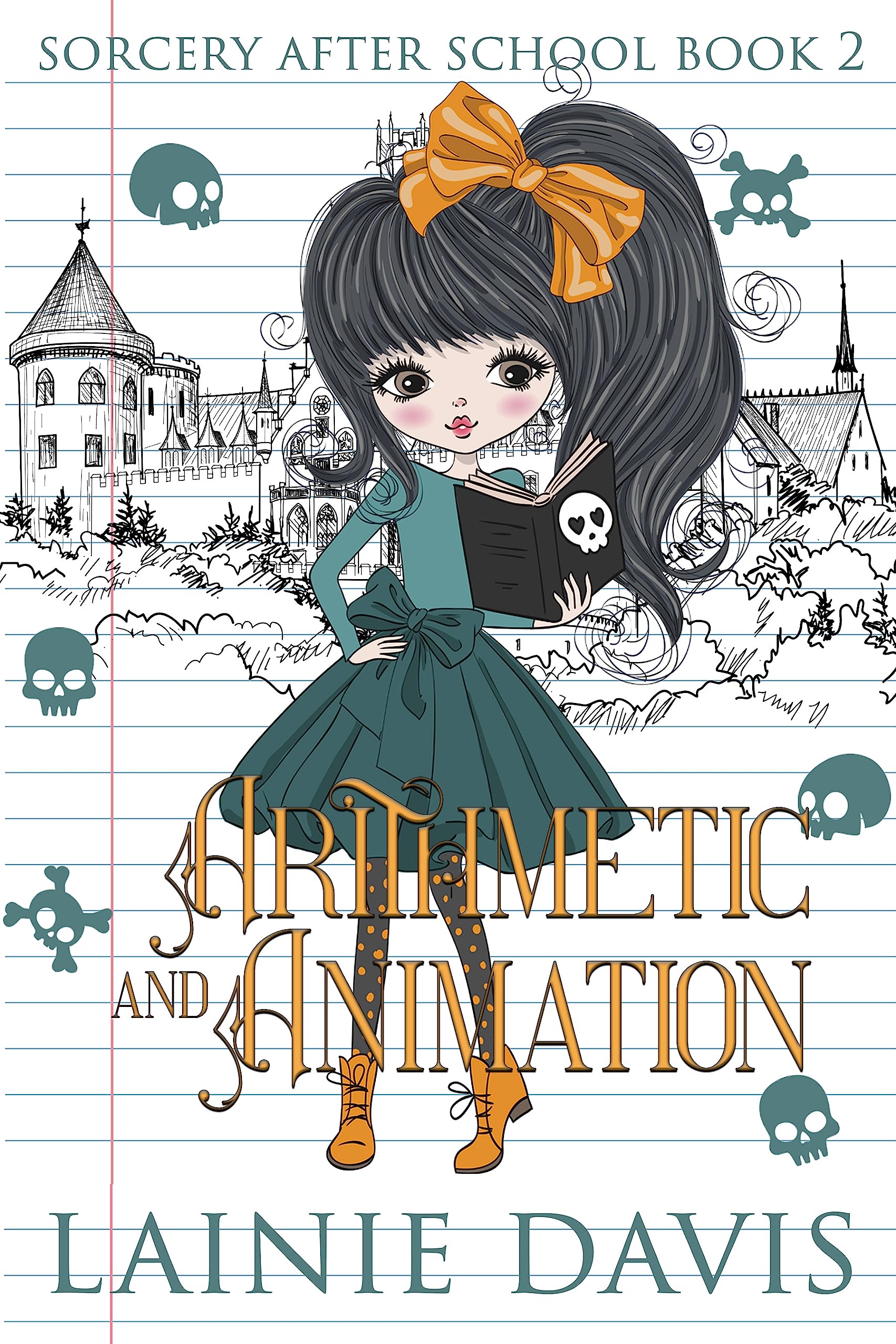 Arithmetic and Animation (Sorcery After School #2) by Lainie Davis ...
