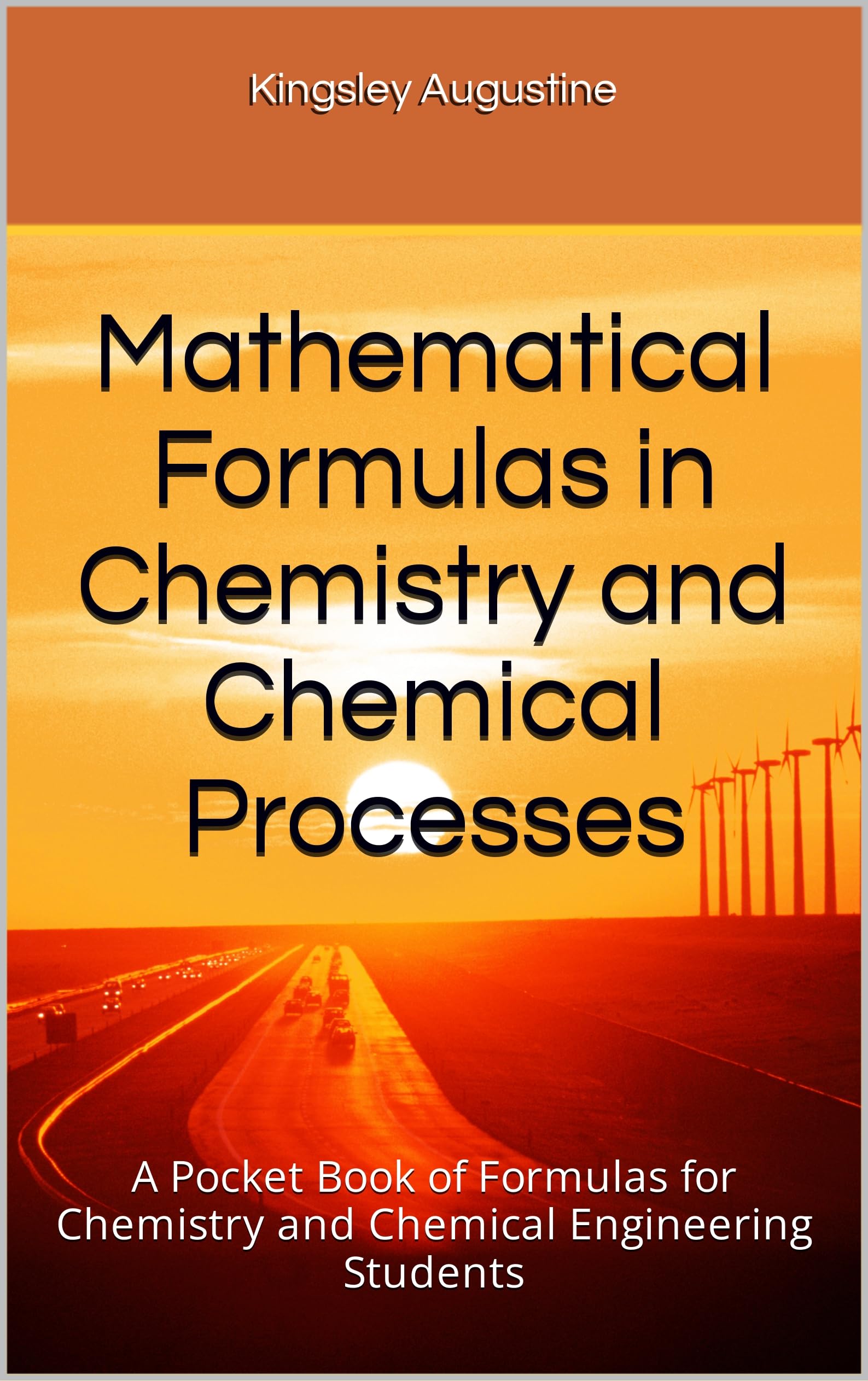 Mathematical Formulas in Chemistry and Chemical Processes: A Pocket ...