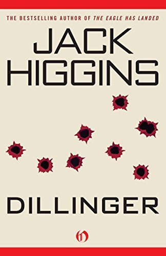 Dillinger by Jack Higgins | Goodreads