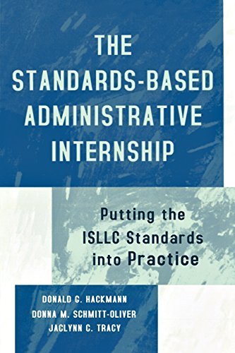 The Standards-Based Administrative Internship: Putting the ISLLC ...