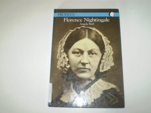 Florence Nightingale (Profiles) by Angela Bull | Goodreads