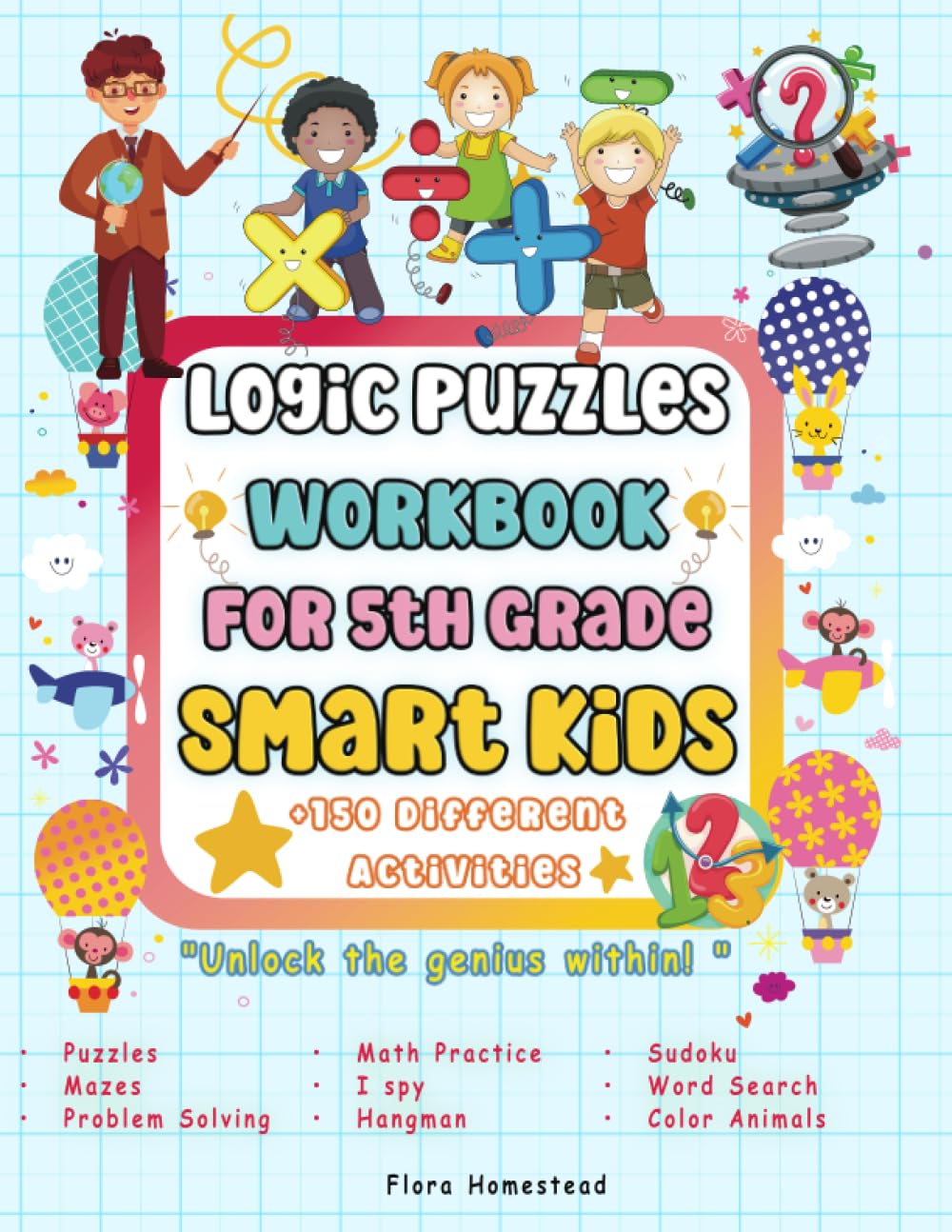 Logic Puzzles For 5th Grade Smart Young Kids: A Fun Adventure into the ...