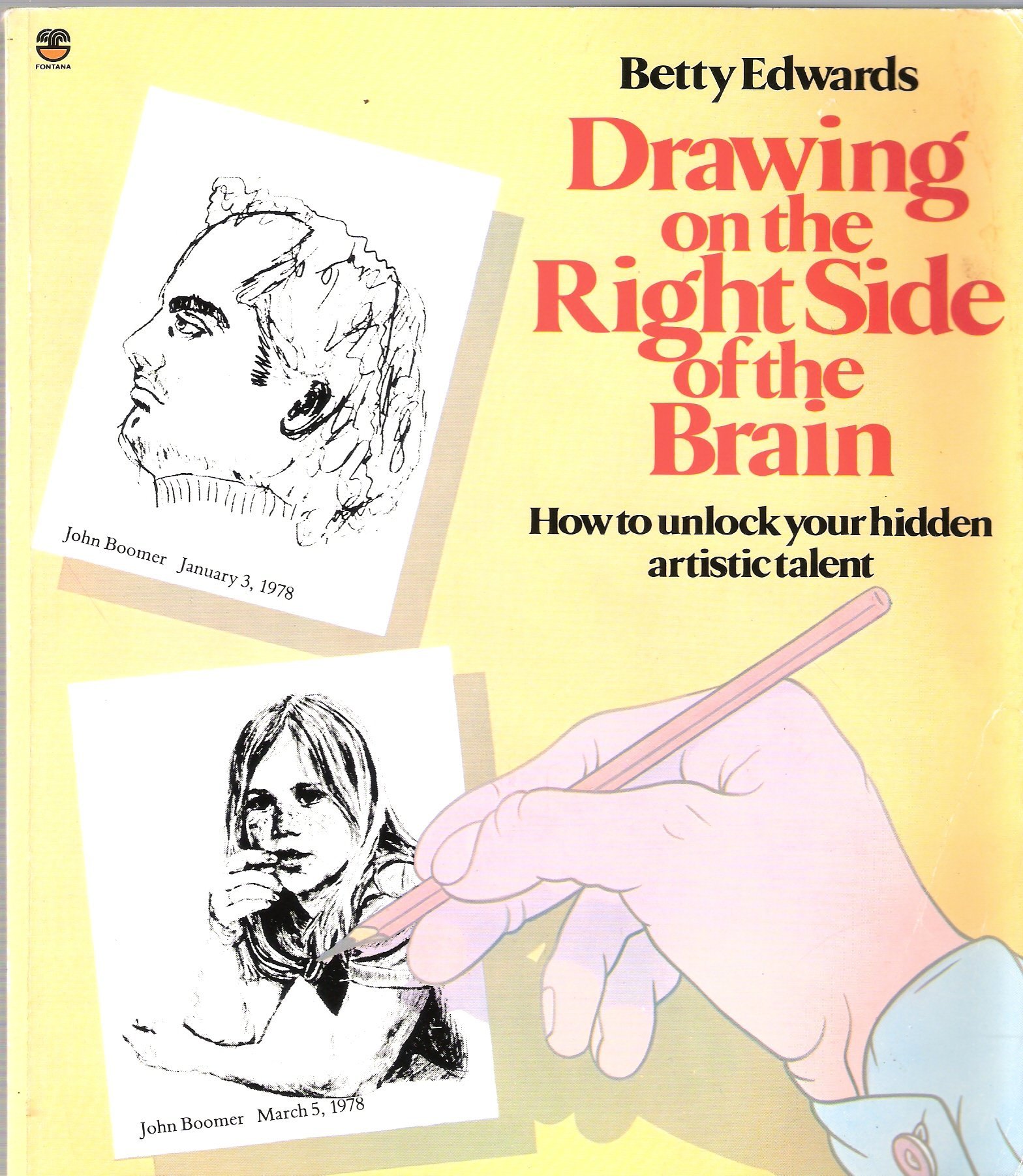 Drawing on the Right Side of the Brain by Betty Edwards (13-Jan-1983 ...