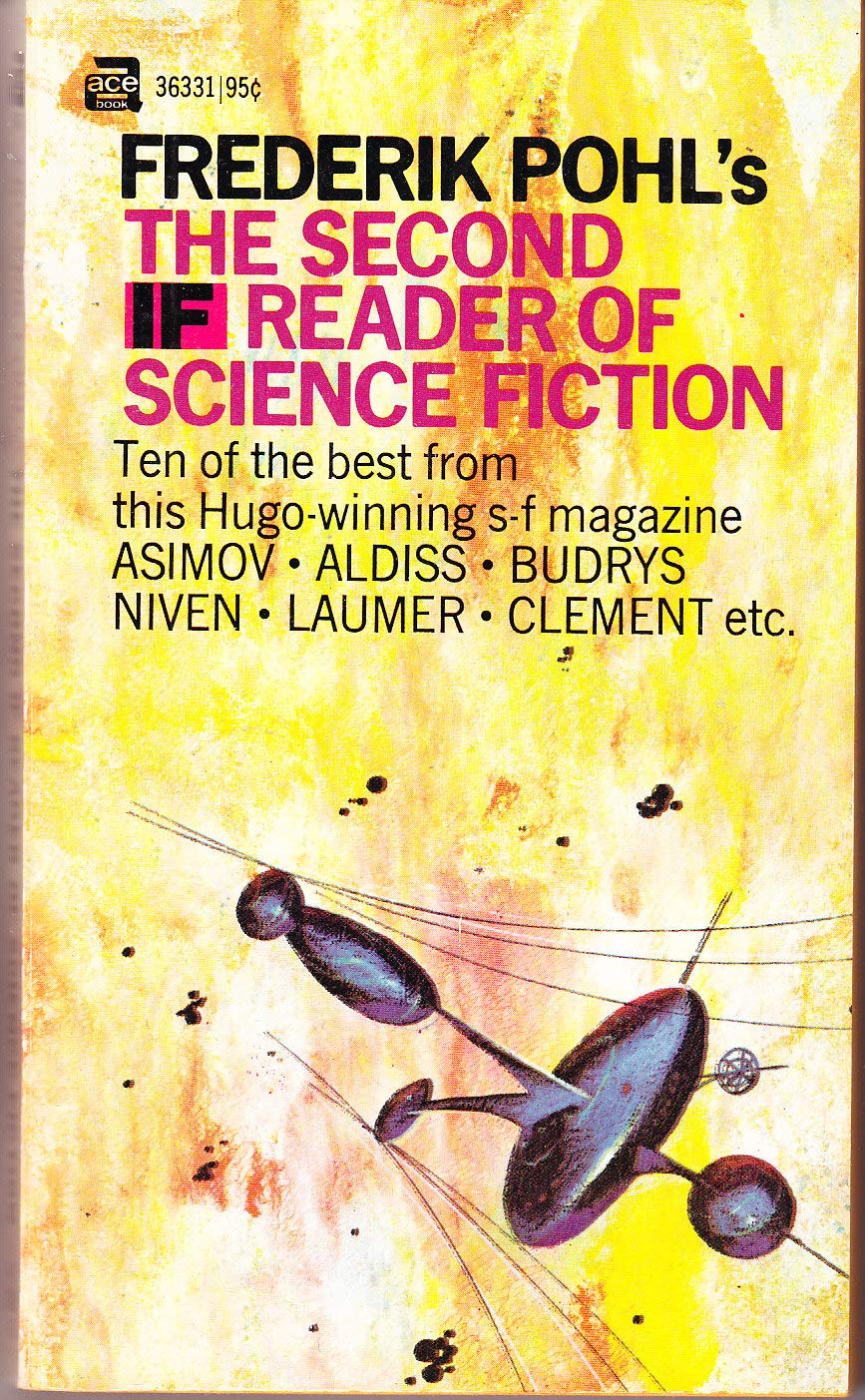 Frederik Pohl's the Second If Reader of Science Fiction by Frederik Pohl | Goodreads