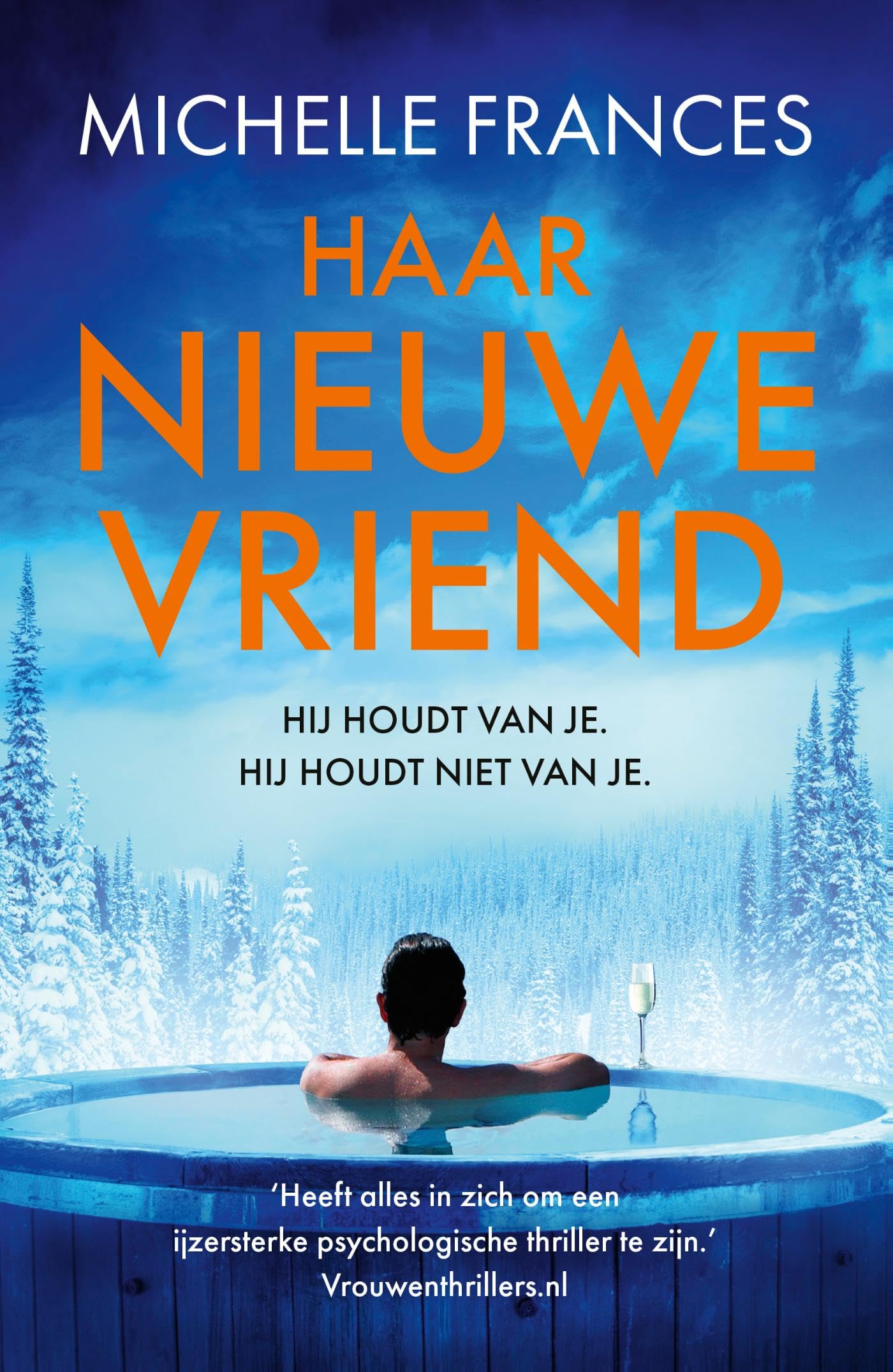 Haar nieuwe vriend by Michelle Frances | Goodreads