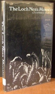 The Loch Ness Monster by Elwood D. Baumann | Goodreads