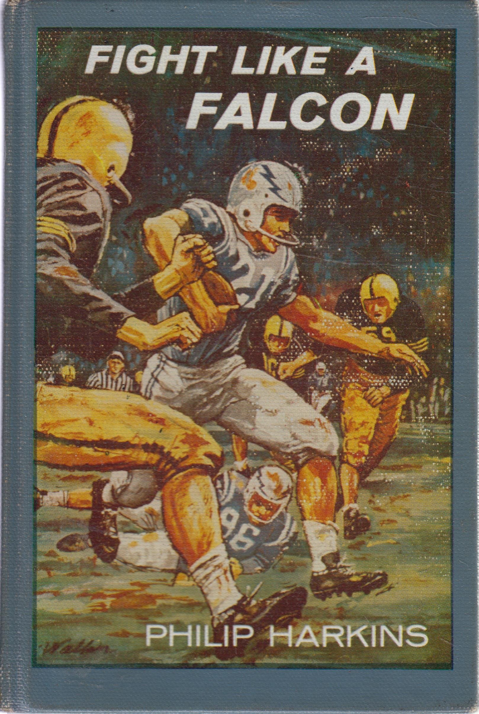 Fight like a falcon by Philip Harkins | Goodreads