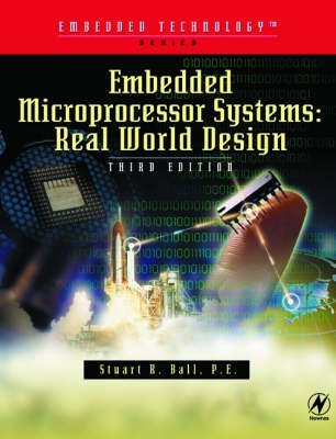 Embedded Microprocessor Systems by Stuart R. Ball | Goodreads