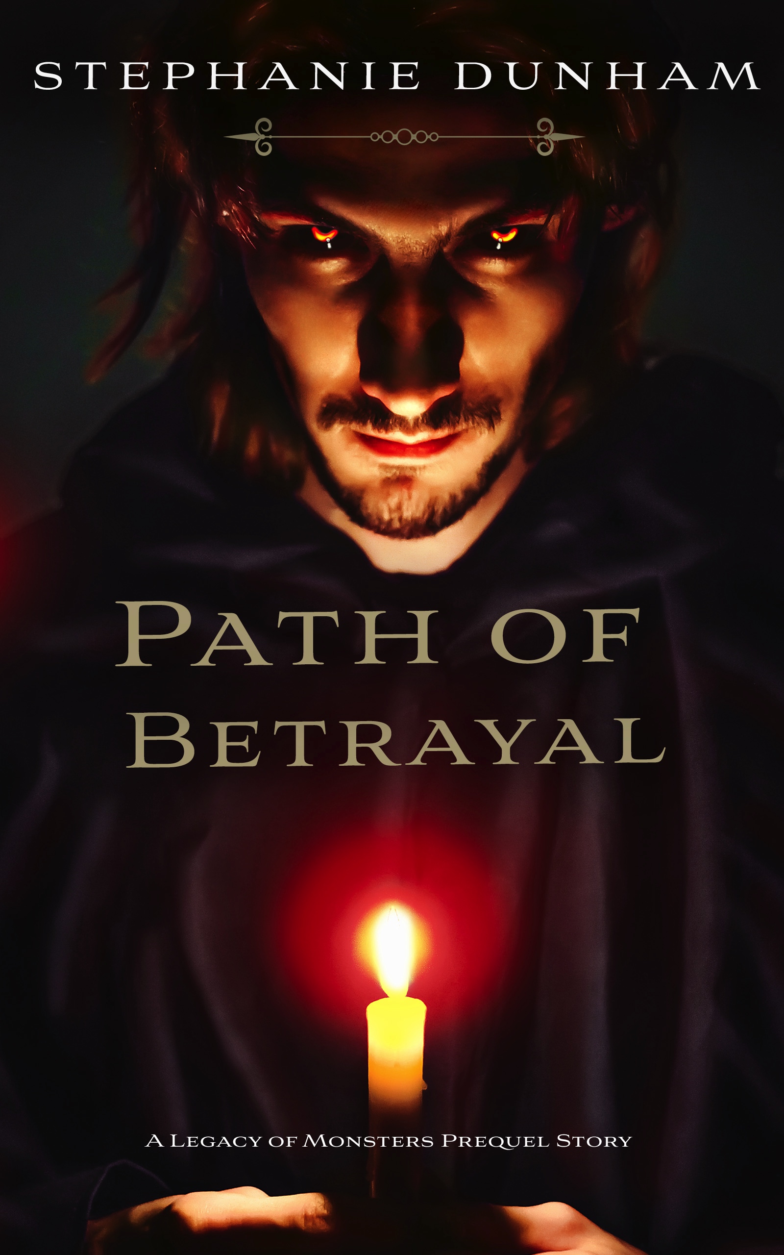 Path of Betrayal (A Legacy of Monsters #0.5) by Stephanie Dunham ...