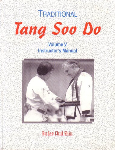 Traditional Tang Soo Do by Jae Chul Shin | Goodreads