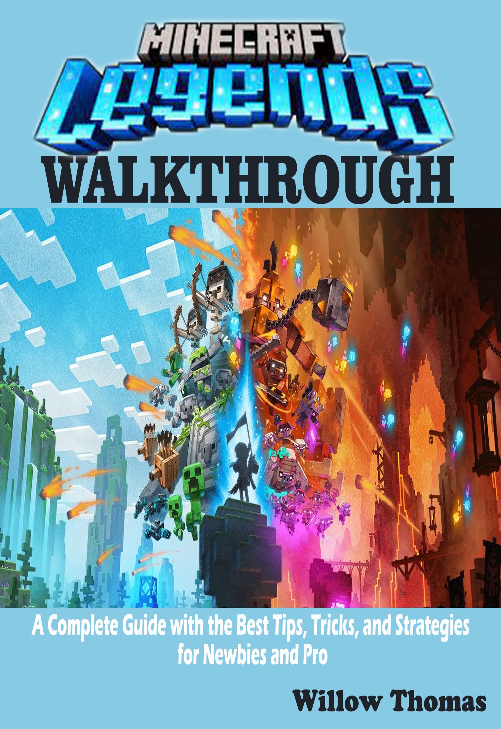 MINECRAFT LEGENDS WALKTHROUGH: A Complete Guide with the Best Tips ...