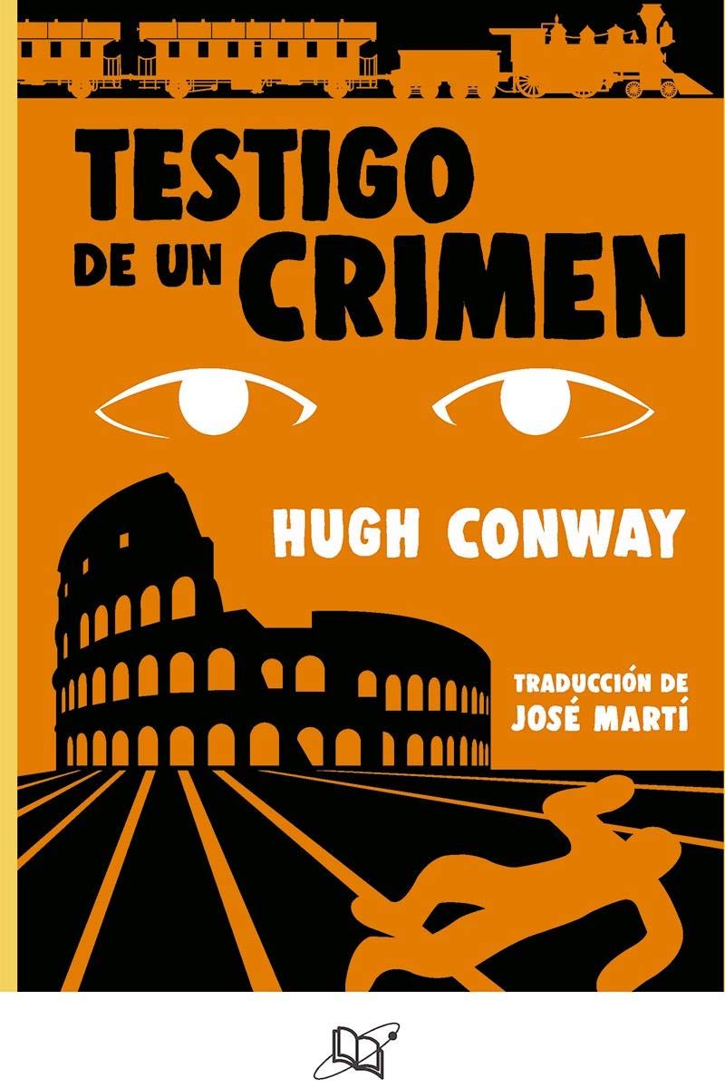 Testigo de un crimen (Spanish Edition) by Hugh Conway | Goodreads