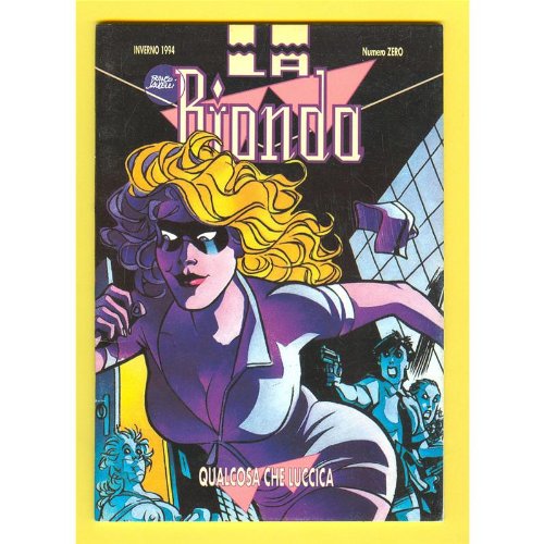 La bionda #0 - Qualcosa che luccica by Franco Saudelli | Goodreads
