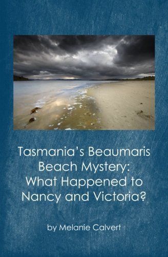 Tasmania's Beaumaris Beach Mystery: What Happened to Nancy and Victoria ...