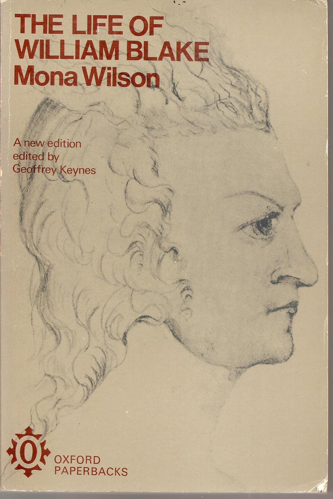 The Life of William Blake. by Mona. Wilson | Goodreads