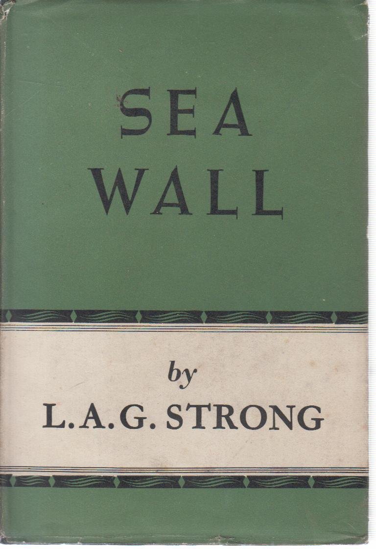 Sea Wall by L.A.G. Strong | Goodreads