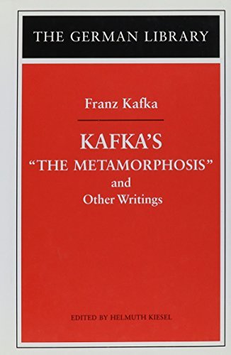 Kafka's The Metamorphosis and Other Writings: Franz Kafka (German ...