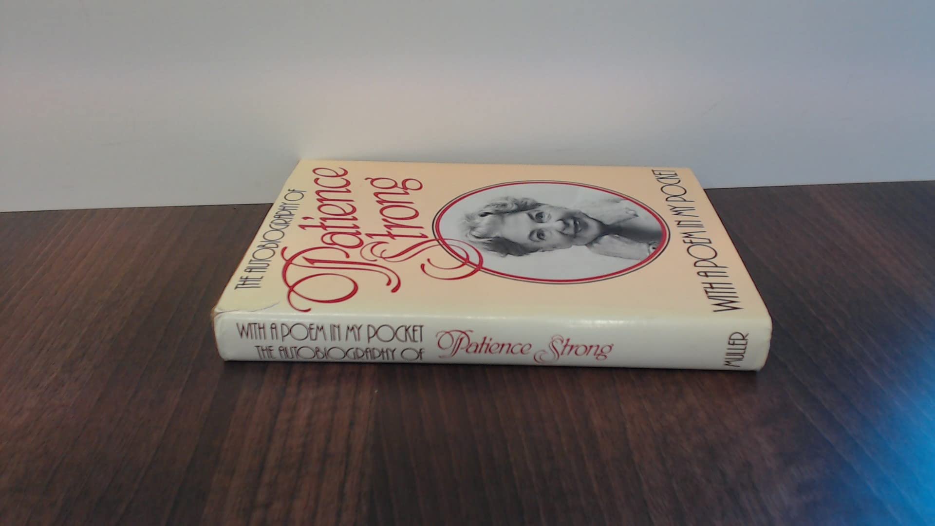 With a Poem in My Pocket: The Autobiography of Patience Strong by ...