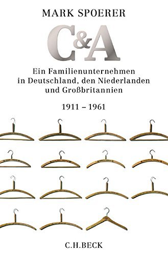 C&A: Ein Familienunternehmen in Deutschland, den Niederlanden und Gro ...